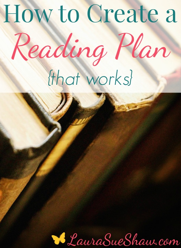 How To Create A Reading Plan That Works