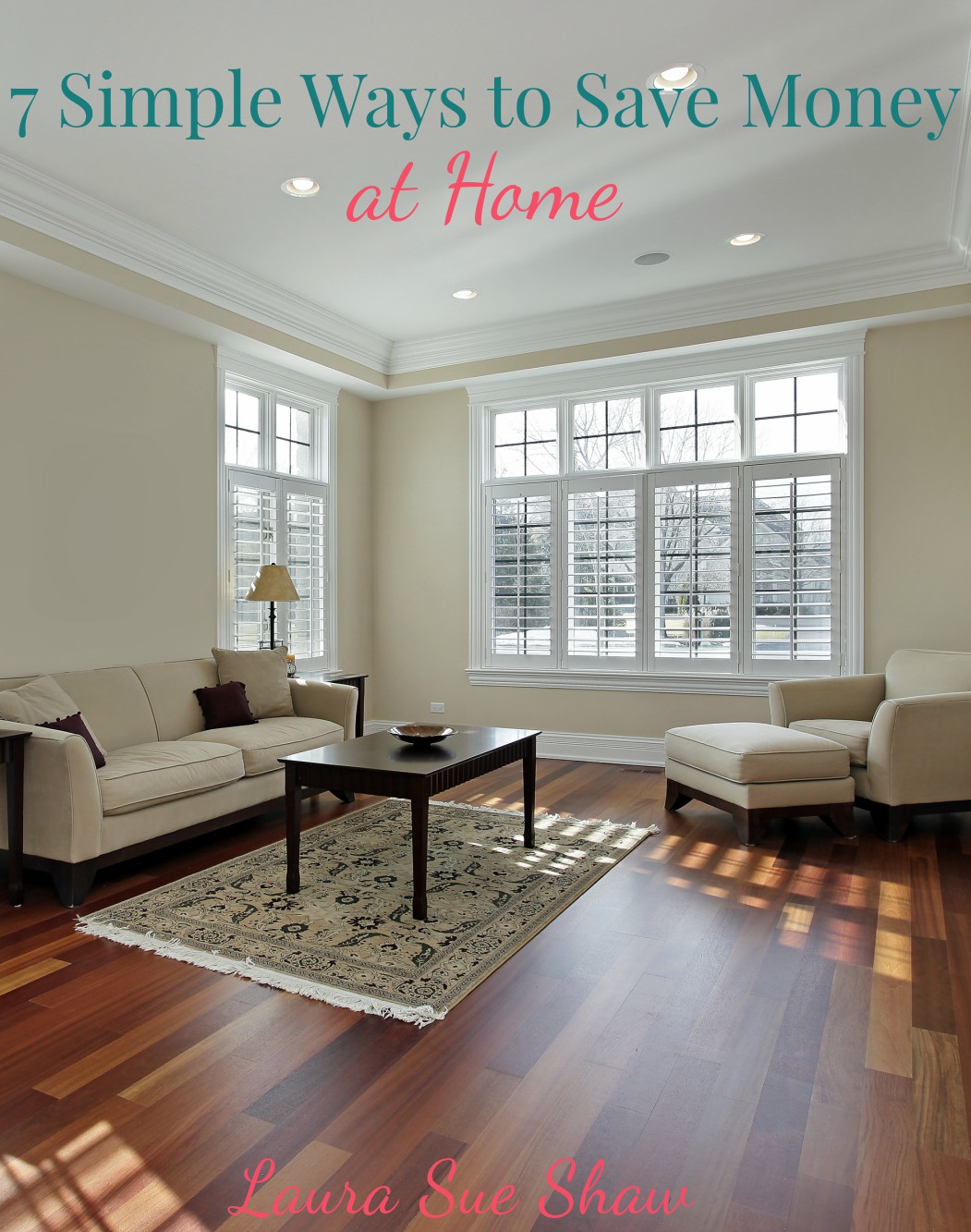 7 Simple Ways to Save Money at Home