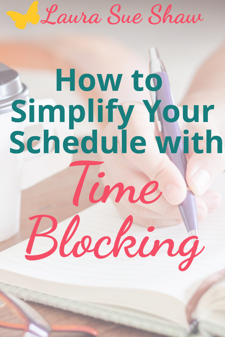 How to Simplify Your Schedule with Time Blocking