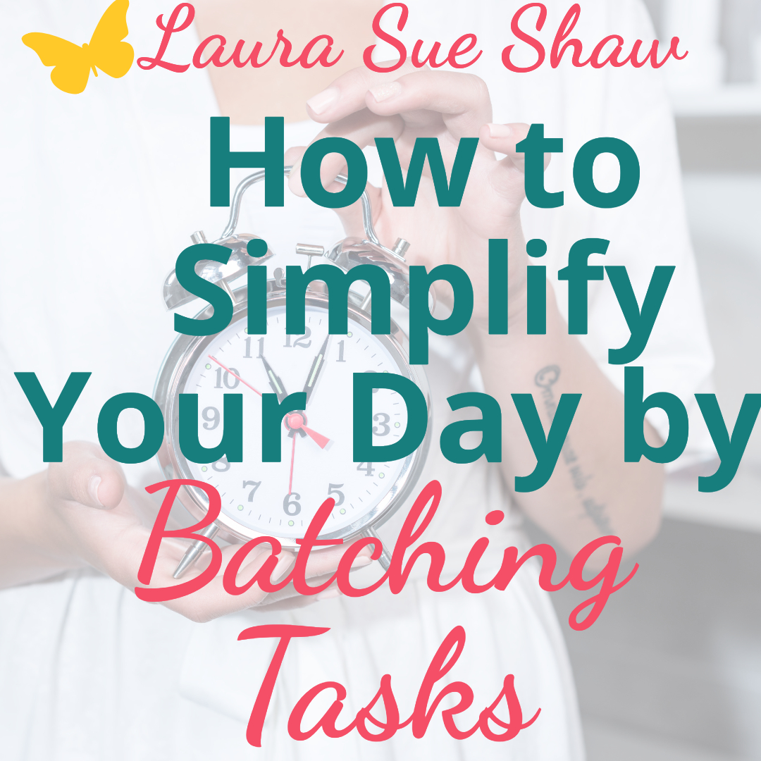 How to Simplify Your Day by Batching Tasks | Increase Focus + Efficiency